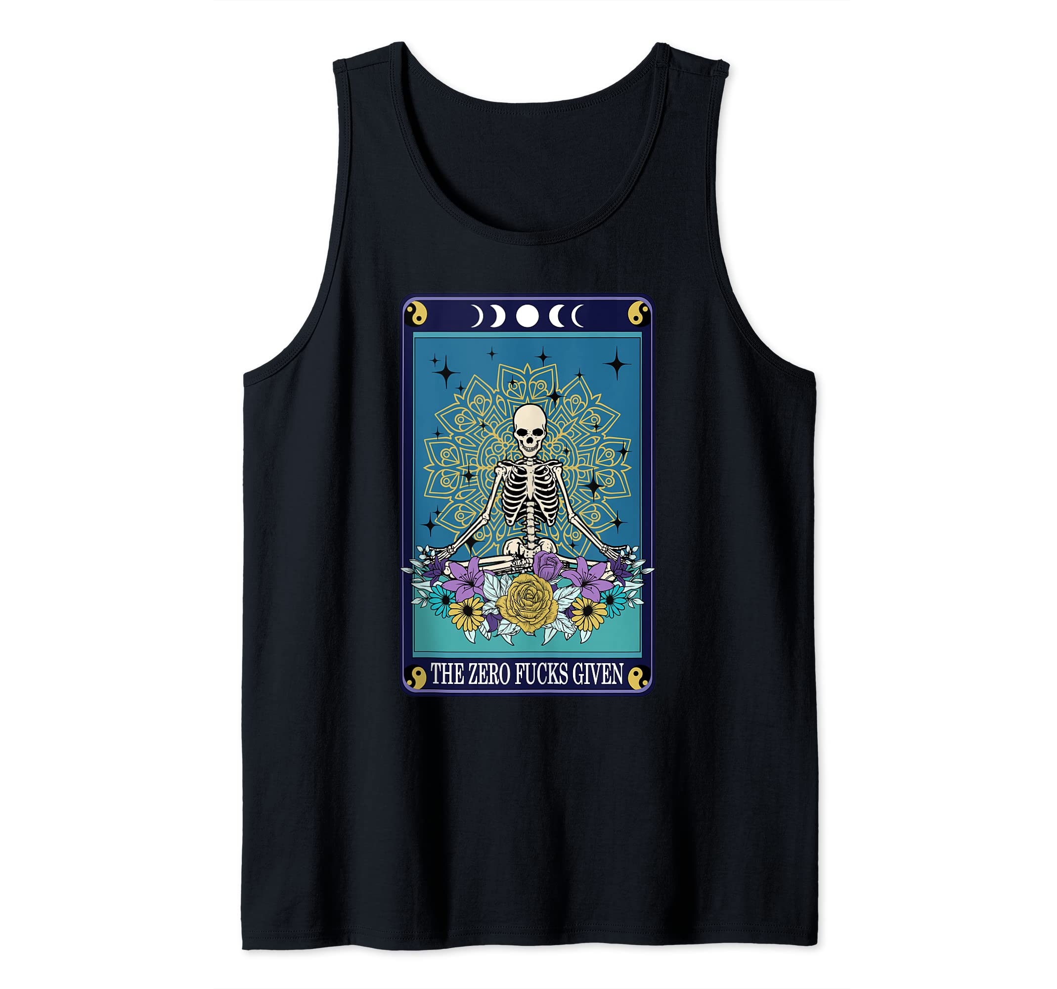 Tarot Card Zero Fucks Given Wiccan Meditating Skeleton Tank Top