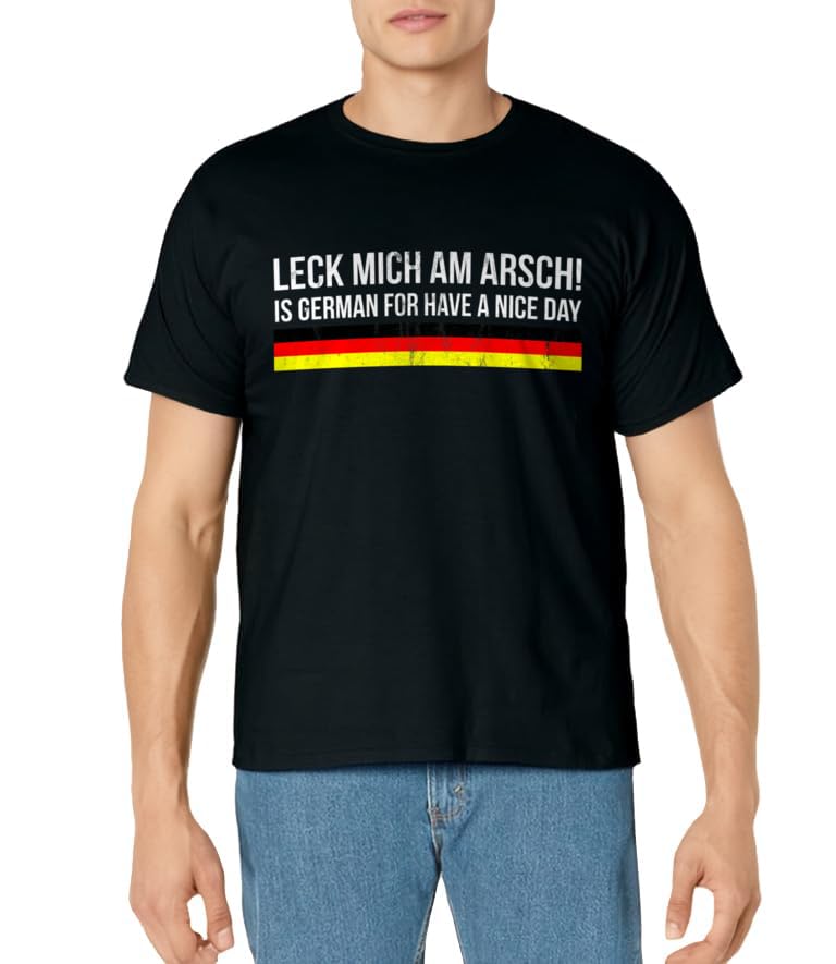 Leck mich am Arsch! - Gift for German, German USA T-Shirt
