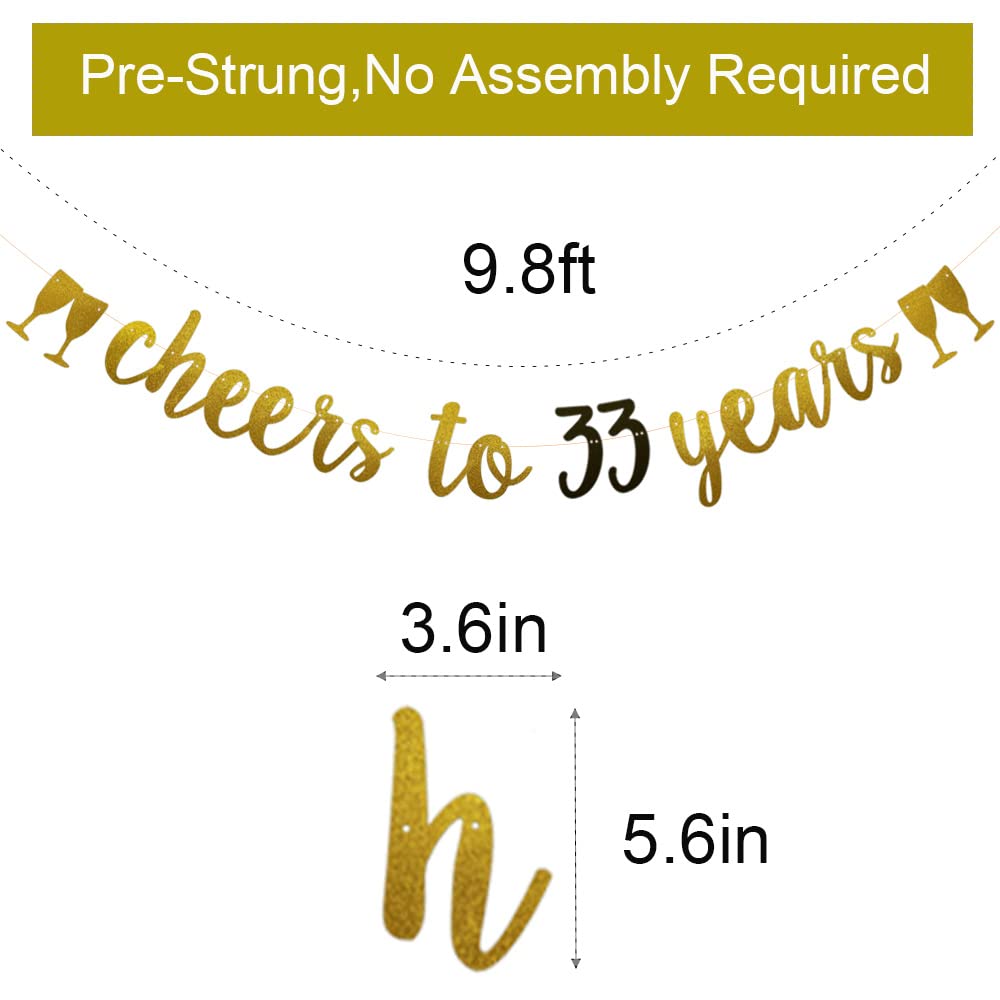Cheers to 33 Years Banner,Pre-strung,33rd Birthday Party Decorations Supplies,Gold Glitter Paper Garlands Backdrops, Letters Gold Betteryanzi