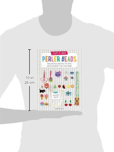 Craft it with Perler Beads: Easy And Fun Patterns For Gifts And Accessories From Fuse Beads