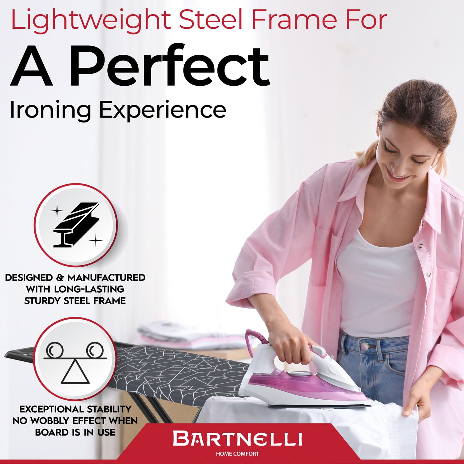 Bartnelli Ironing Board | Space-Saving and Ultimate Iron Board Experience 13x43 | Reinforced Steel Legs, Adjustable Height, 4-Layer Padding, Patent Folding System, with Convenient Iron/Steam Rest