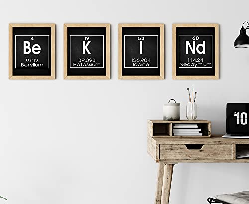 Be Kind Periodic Table of Elements Print, Set of FOUR 8"x10" Unframed Inspirational Science Poster, Chemistry Art Ideal for Science Lab, Classroom or Home Decor