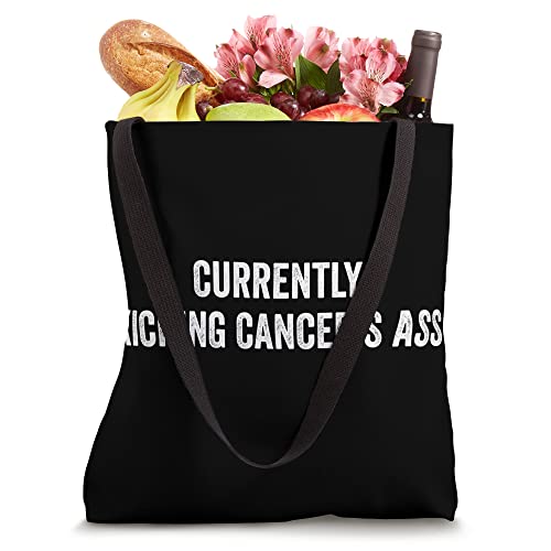 Currently Kicking Cancers Ass Motivational Tote Bag