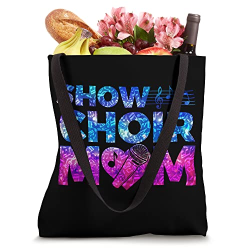 Show Choir Mom Musical Theater Theatre Parent Tote Bag