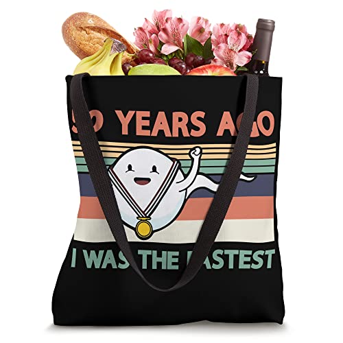 Funny 50 Years Ago I Was The Fastest 50th Birthday Gag Tote Bag