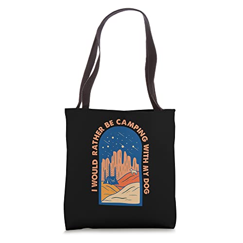 I'd Rather Be Camping With My Dog Camper Graphic Tote Bag