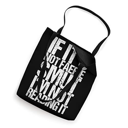 If It's Not Faerie Smut I'm Not Reading It Tote Bag