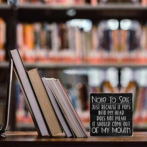 Funny Sarcastic Wooden Box Sign Plaque Note to Self Just Because It Pops into My Head Wood Box Sign Rustic Art Home Shelf Desk Decor 5 X 5 Inches