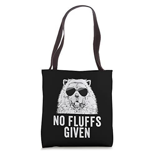 Funny No Fluffs Given Chow Chow Dog Mom Dad Tote Bag