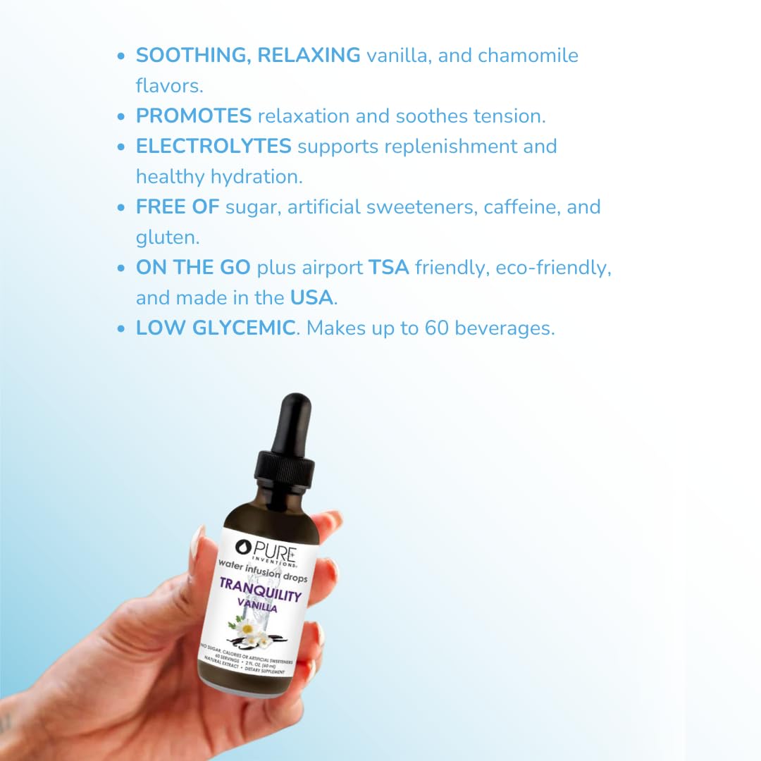 Pure Inventions Tranquility - Supports Relaxation - Vanilla and Chamomile - Water Infusion Drops - No Sugar, Calories, or Artificial Sweeteners - 60 Servings - 2oz