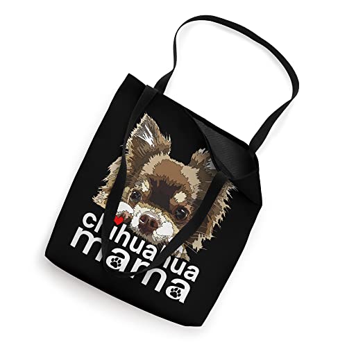 Chihuahua Mama Chihuahua Long Haired Mom Mommy Chiwawa Dog Tote Bag