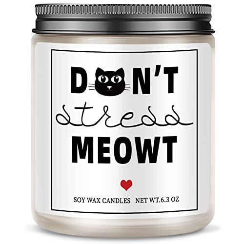 Don't Stress Meowt Cat Lover Gifts for Women Cat Mom Birthday Gifts for Women Cute Gifts for Cat Lovers Cat Themed Gifts Crazy Cat Lady Gifts for Women Her Best Friends Cat Dad Pet Parents Gift Candle