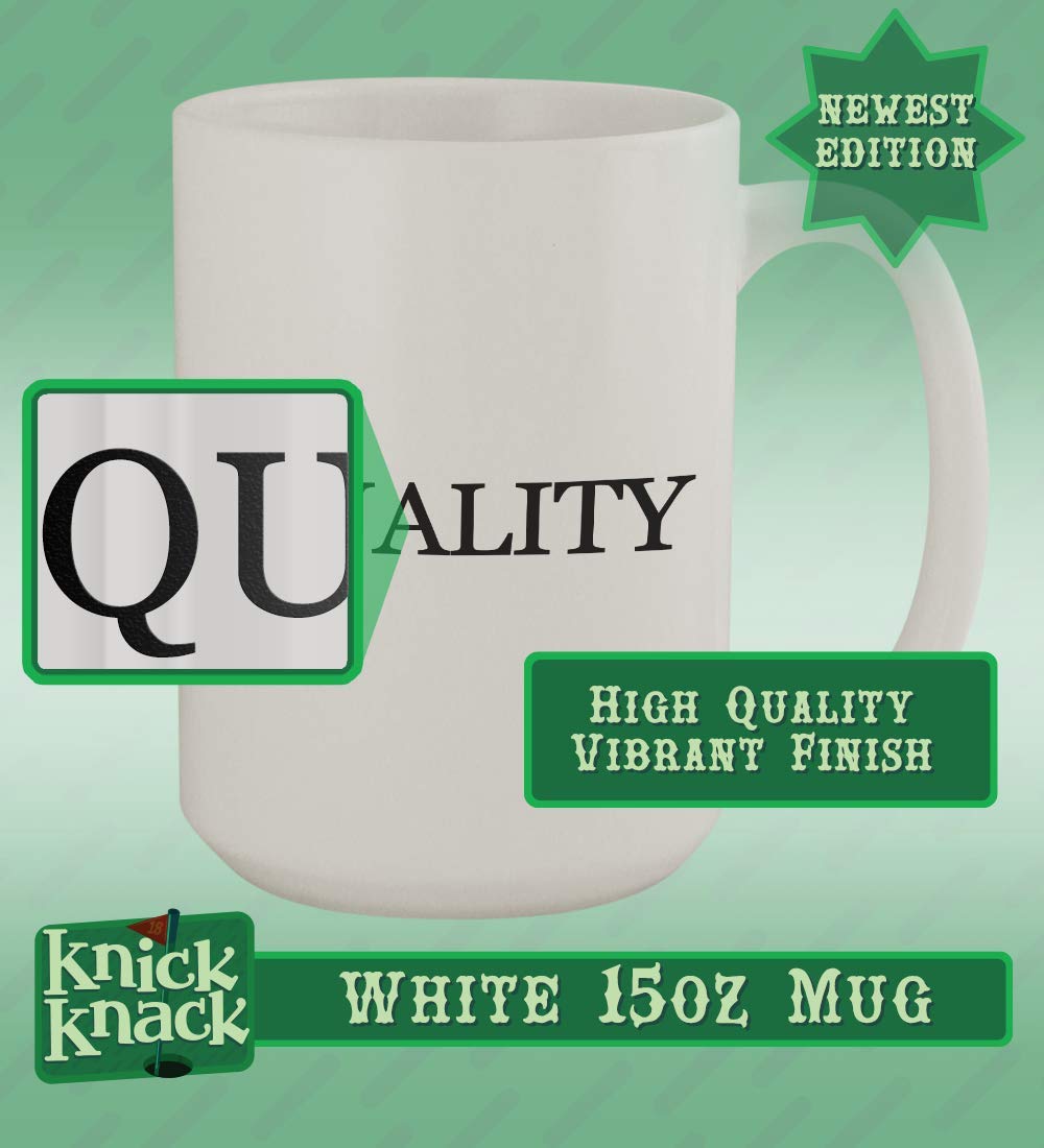 Of Course I'm Right! I'm A Sigars! - 15oz Ceramic Coffee Mug, White