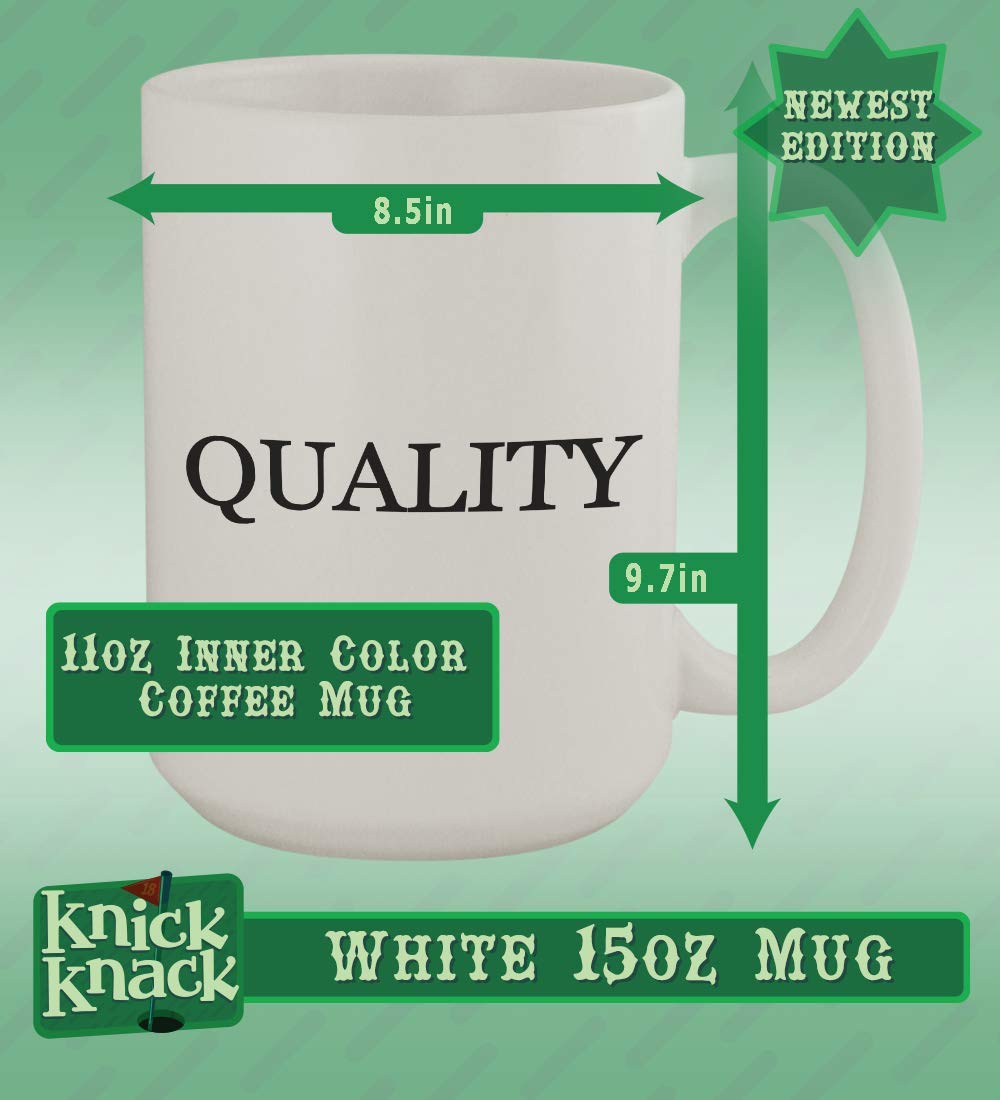 Of Course I'm Right! I'm A Sigars! - 15oz Ceramic Coffee Mug, White