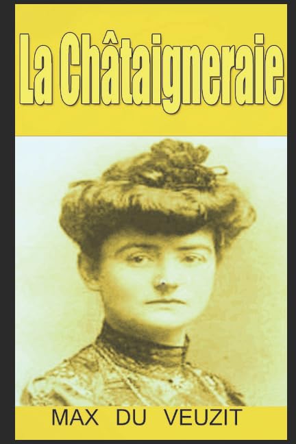 La Châtaigneraie (French Edition)
