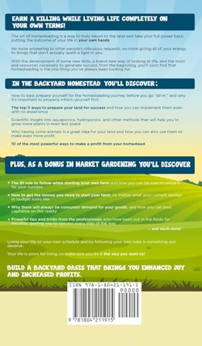 Backyard Homesteading & Market Gardening: 2-in-1 Compilation Step-By-Step Guide to Start Your Own Self Sufficient Sustainable Mini Farm on a 1/4 Acre In as Little as 30 Days