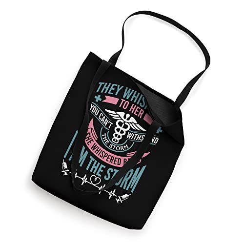 I Am the Storm - Motivational Nurse, RN, Dialysis Tech Tote Bag