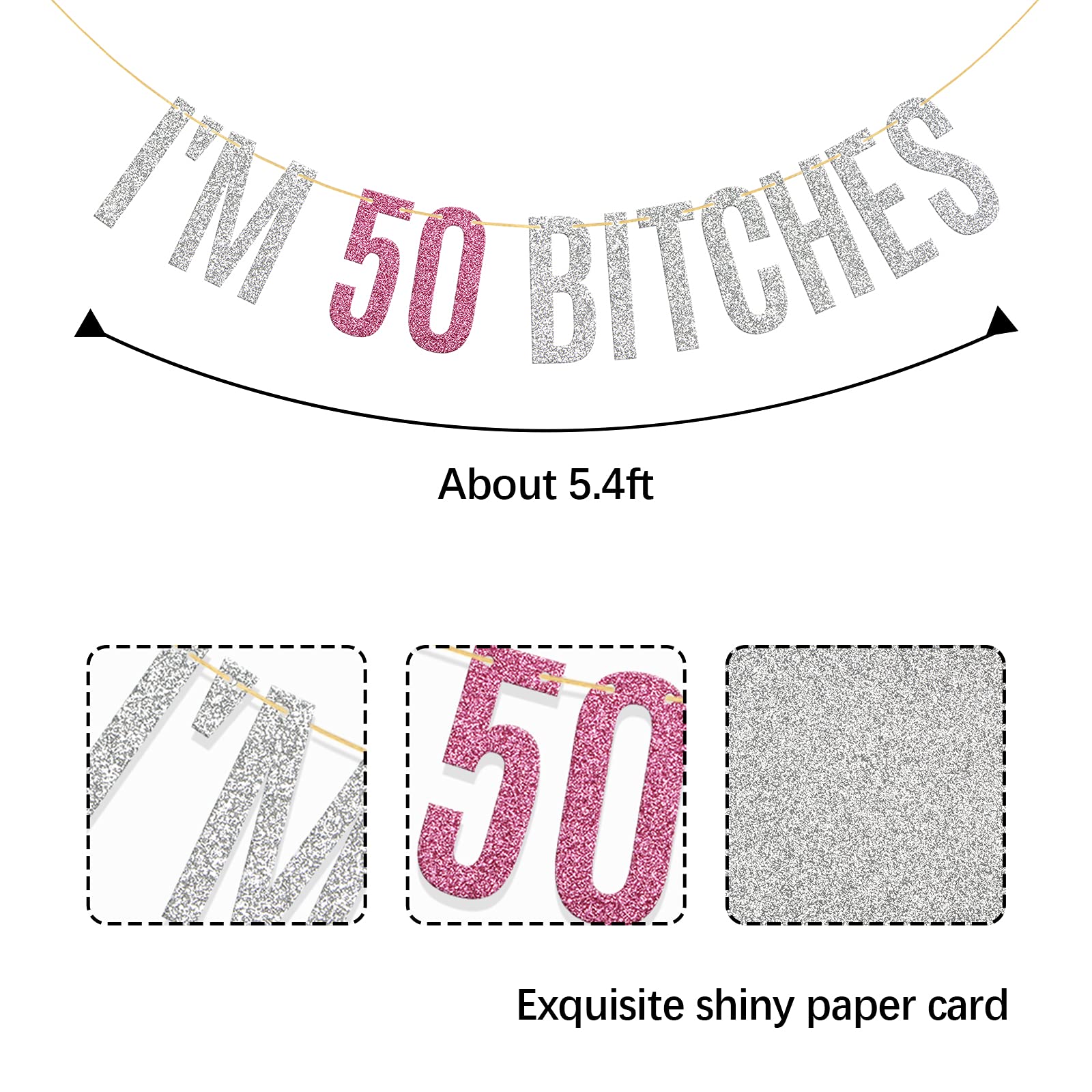 Glitter I'm 50 Bitches Banner Happy 50th Birthday Banner 50th Anniversary Women's 50th Birthday Party Decorations Silver & Pink