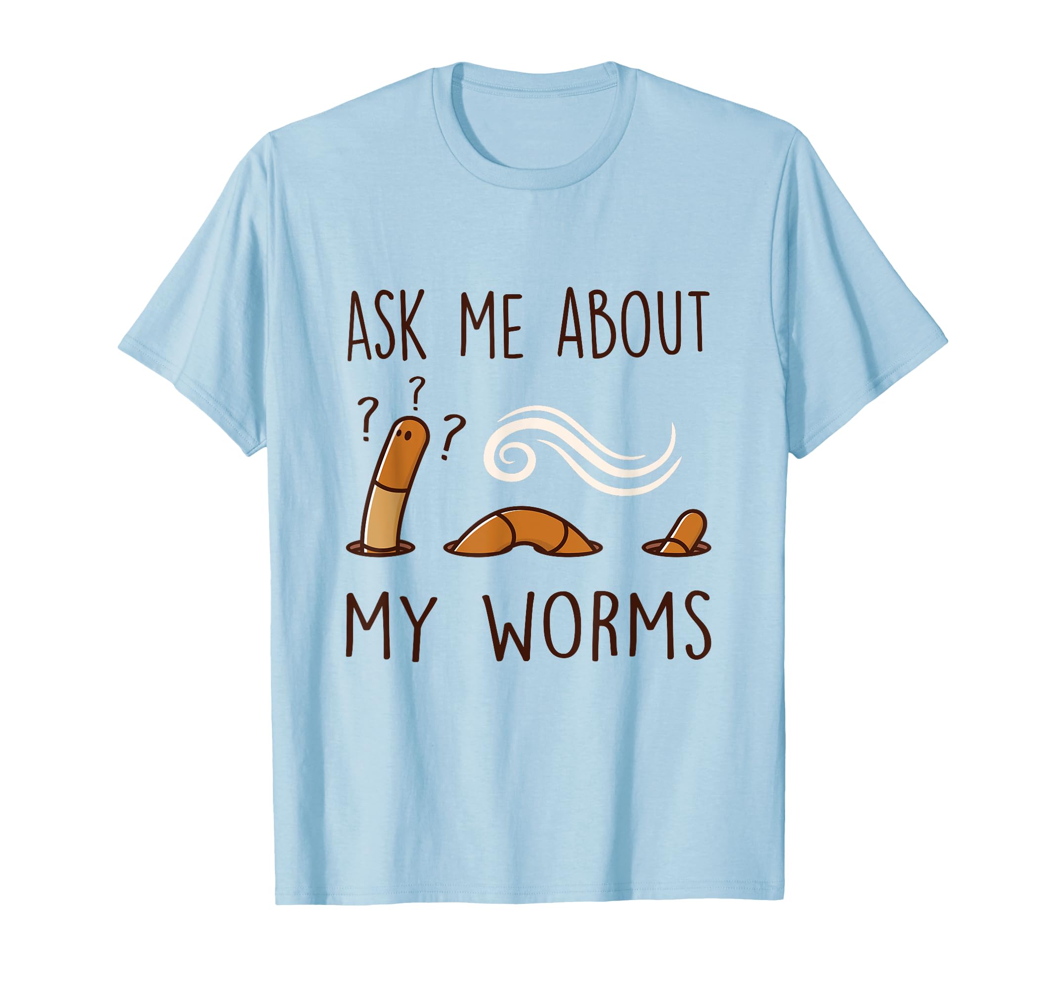 Ask Me About My Worms. Worm Composting T-Shirt T-Shirt