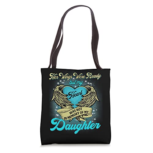 My Daughter Is My Guardian Angel Loss Of Daughter Sympathy Tote Bag
