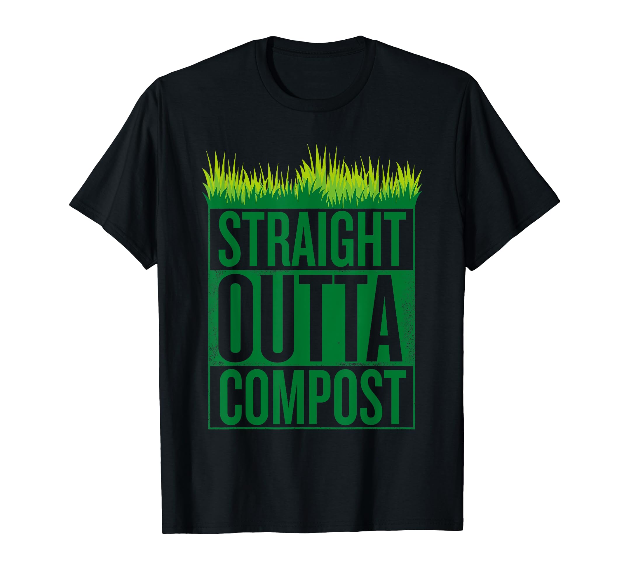 Straight Outta Compost Funny Mulch Composting T-Shirt