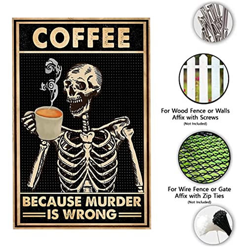 Coffee Because Murder Is Wrong Skull Tin Sign Funny Poster Old Fashioned Black Skeleton Coffee Lover Gifts Coffee Shop Kitchen Coffee Area Coffee Bar Art Wall Decor Metal Tin Sign 8x12 Inch