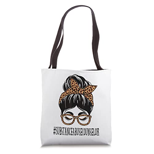 Substance Abuse Counselor Mom Leopard Messy Bun Hair Woman Tote Bag