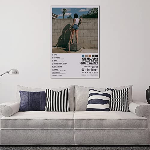 CINTUA Kehlani Posters It Was Good Until Wasn't Album Cover for Art Wall Canvas Pictures Modern Office Decor Prints 12'' x 18'' Unframed