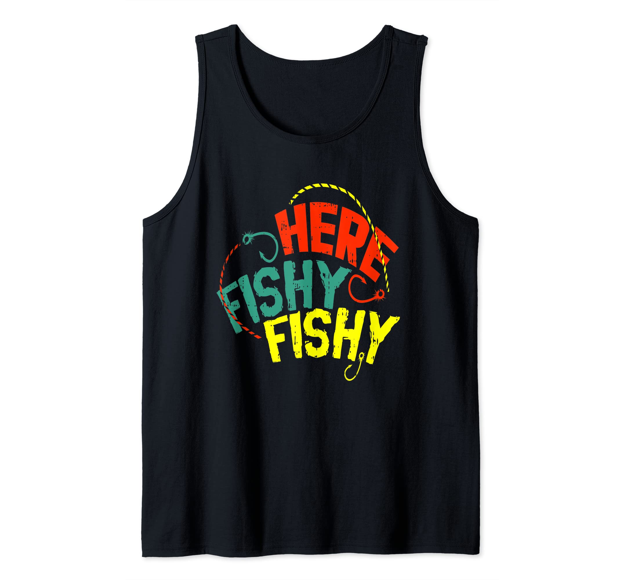 Here Fishy Fishy Hook Funny Fishing Fisher Fisherman Gift Tank Top