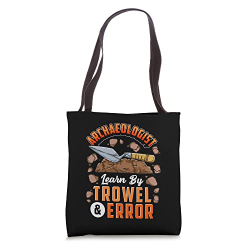 Archeologist Archeology Tote Bag