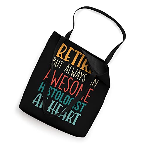 Retired But Awesome Histologist Historian Funny Retirement Tote Bag