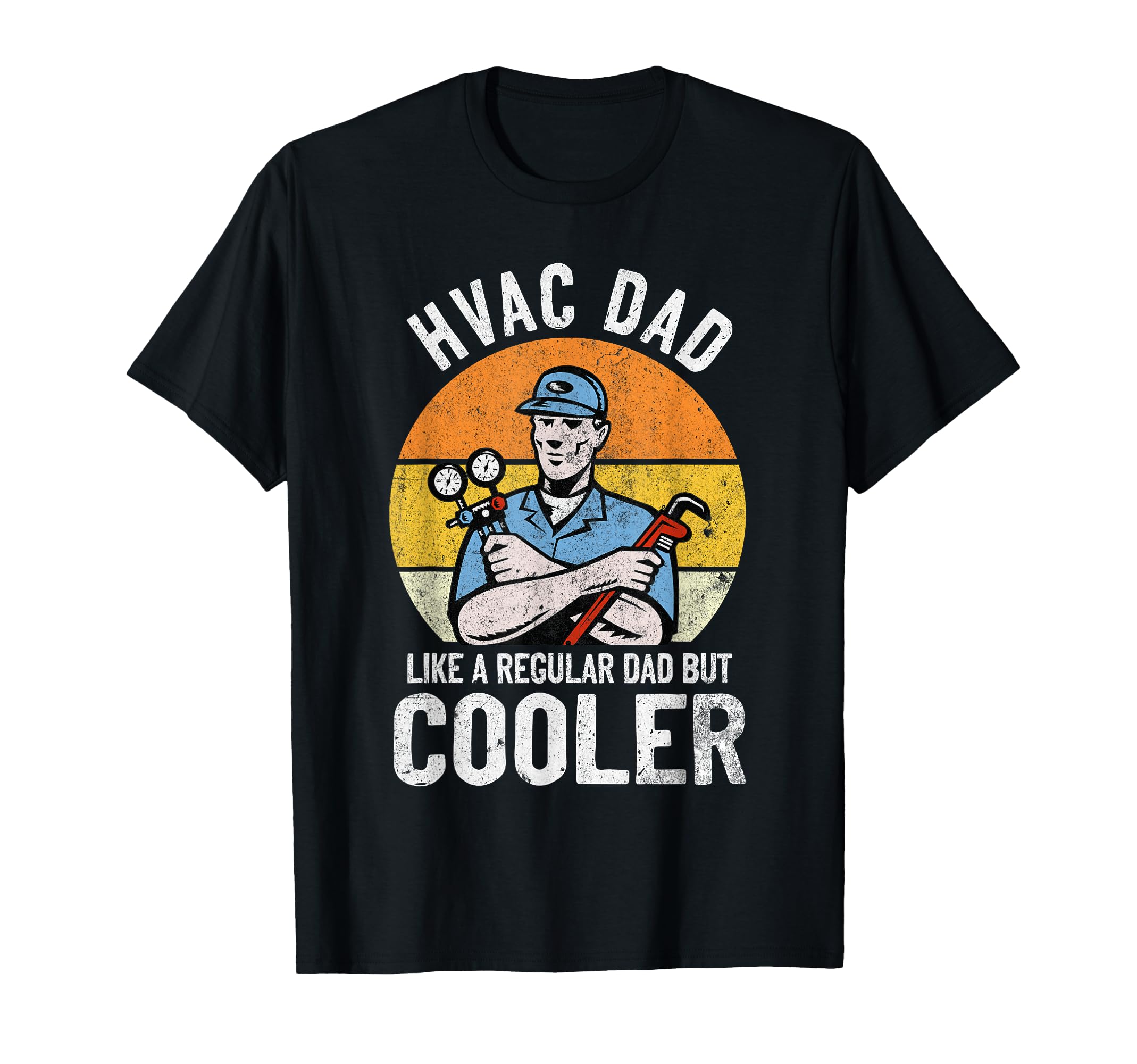 HVAC Technician DAD But Cooler Funny Hvac Tech Novelty Gifts T-Shirt