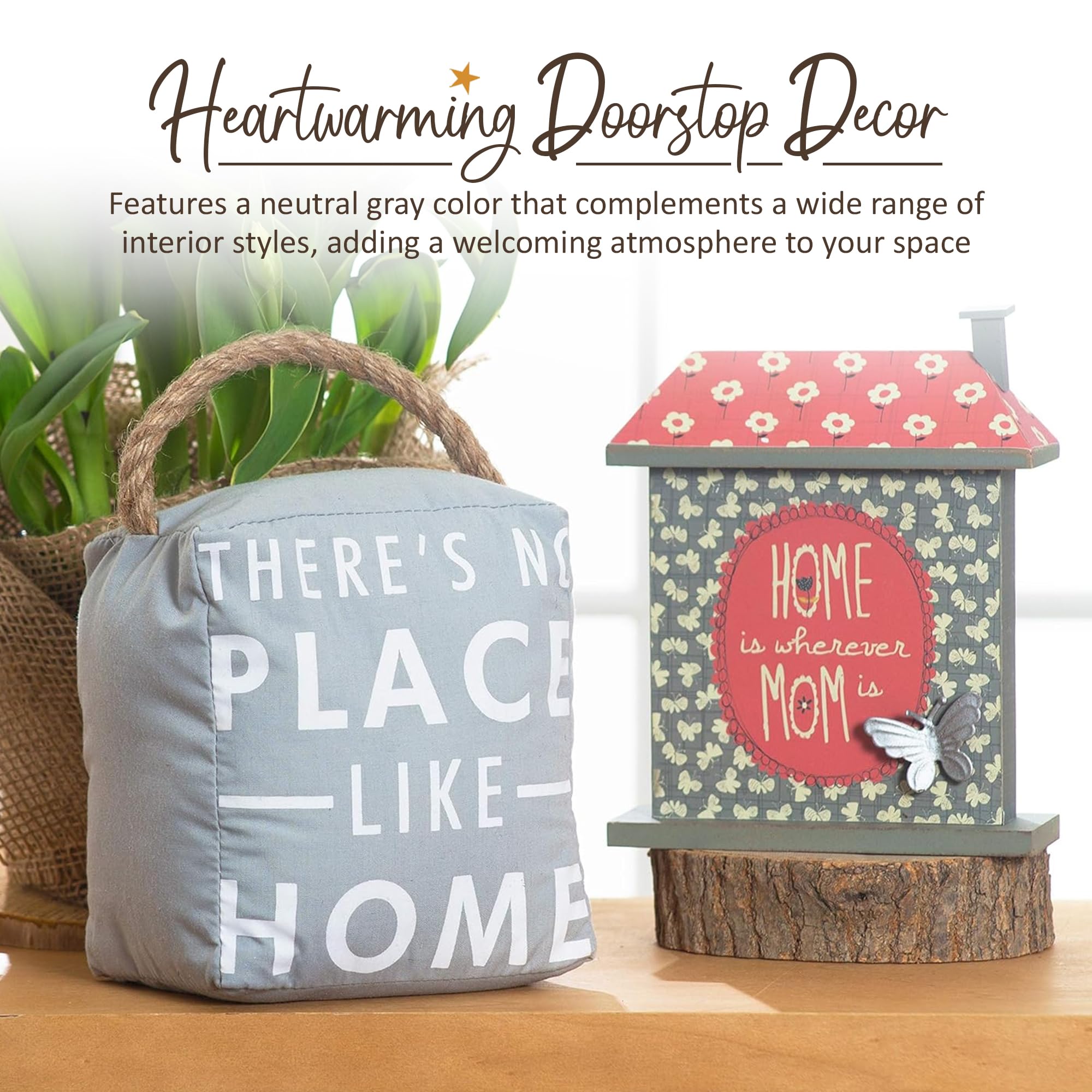 Pavilion Gift Company 72157 No Place Like Home Door Stopper, 5 by 6-Inch , Gray