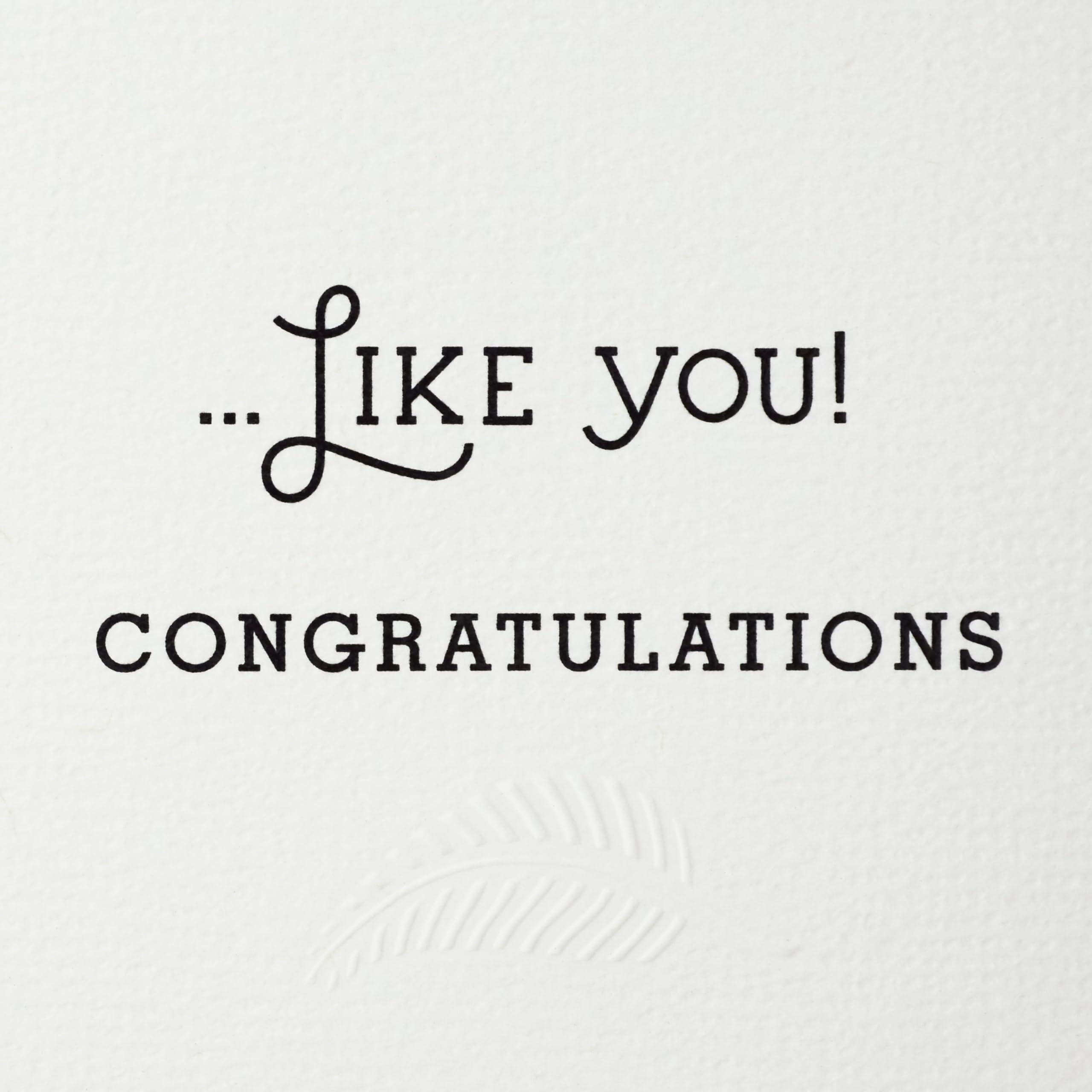 Hallmark Congratulations Card or Graduation Card (Fern Pattern)