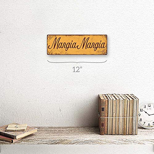 Mangia Mangia Metal Sign, 4βx12β, Italian, Kitchen, Food, Eating, Kitchen Decor, Dining, Home Decor