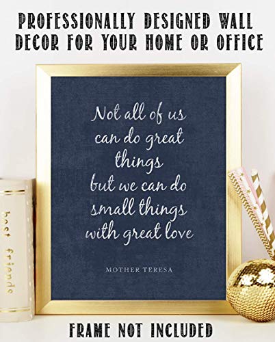 Mother Teresa Quotes Wall Art- “Do Small Things With Love”- 8 x 10" Distressed Art Wall Print- Ready to Frame. Modern Home Décor, Studio & Office Décor. Perfect Gift for Motivation & Inspiration.