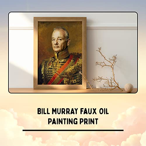 Murray Poster - Funny Celebrity Art - Faux Oil Painting Print - Novelty Pop Culture Artwork Gift9