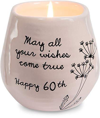 Pavilion Gift Company May All Your Wishes Come True Happy 60th Birthday-8 oz Soy Wax Candle with Wick in A Pink Ceramic Vessel 8 oz-100 Scent: Serenity, 3.5 Inch Tall