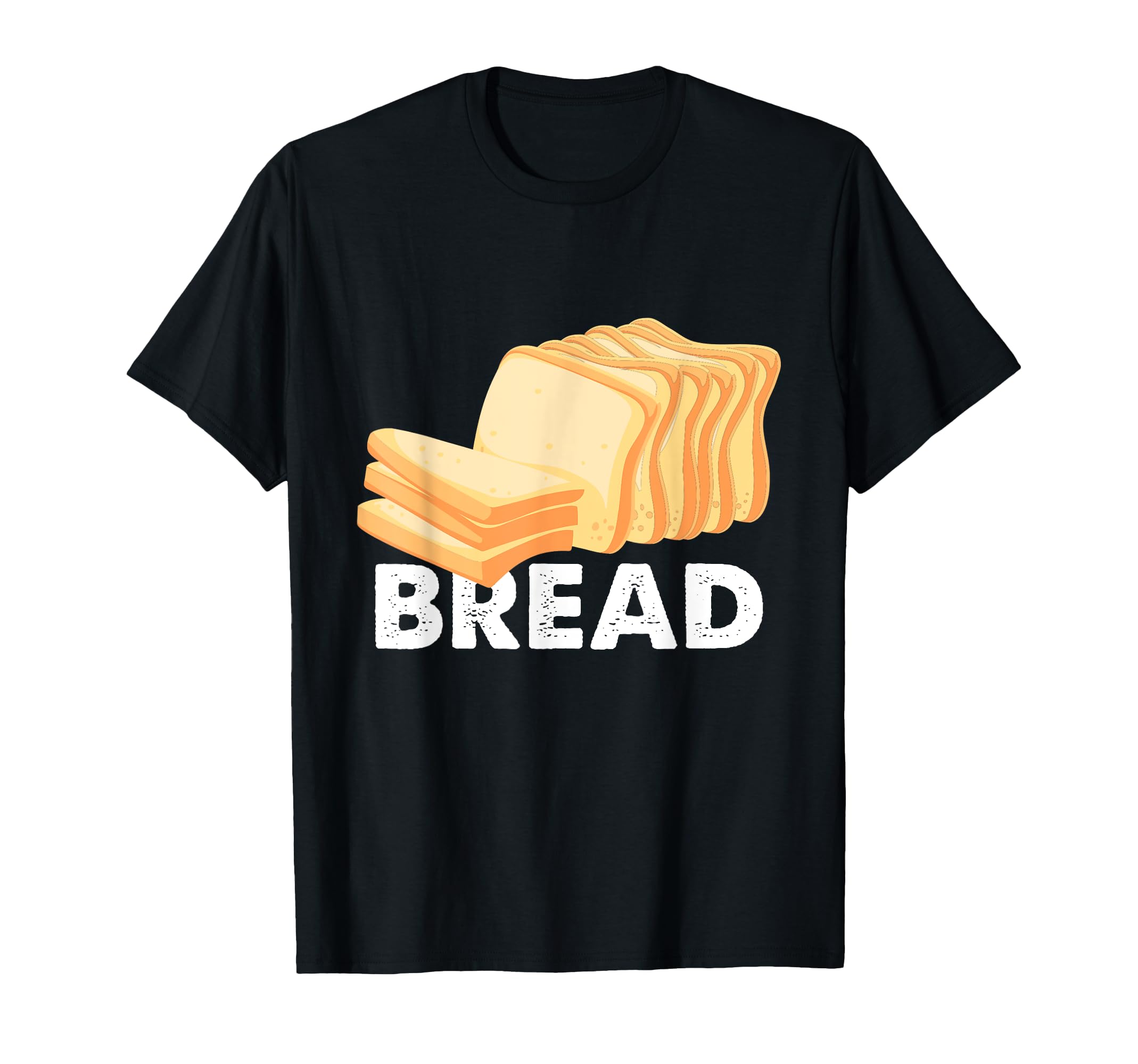 Slice of Bread Design Carb Gluten Pastry Chef Baker T-Shirt
