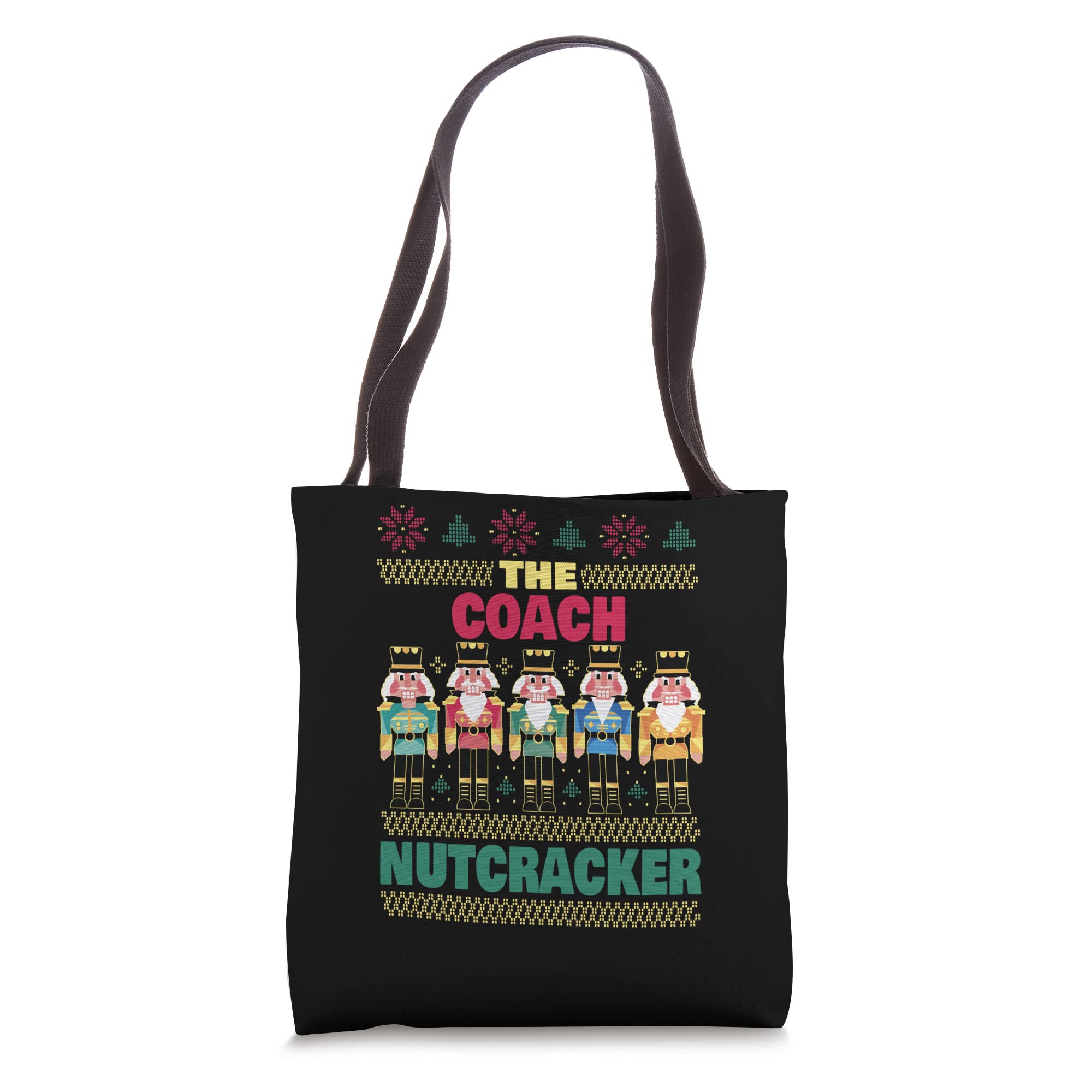 The Coach Nutcracker Funny Christmas Coach Tote Bag