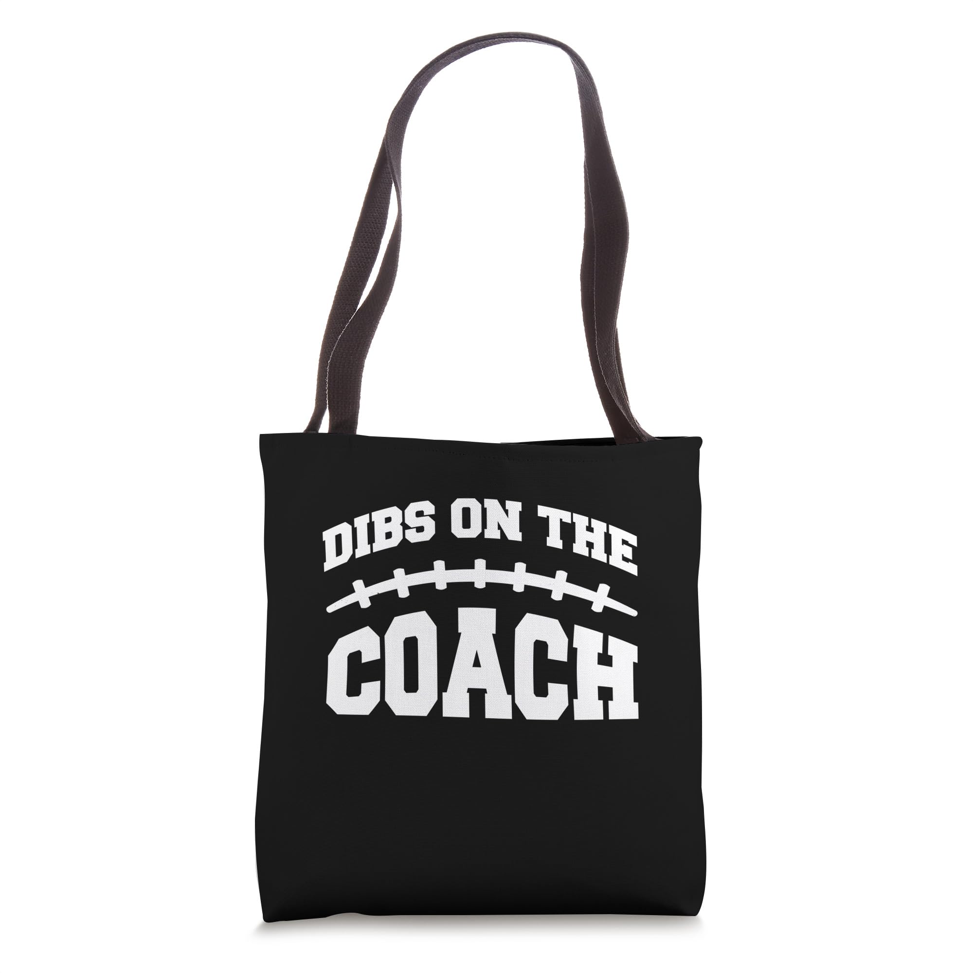 Football Coach Girlfriend Dibs On The Coach Tote Bag