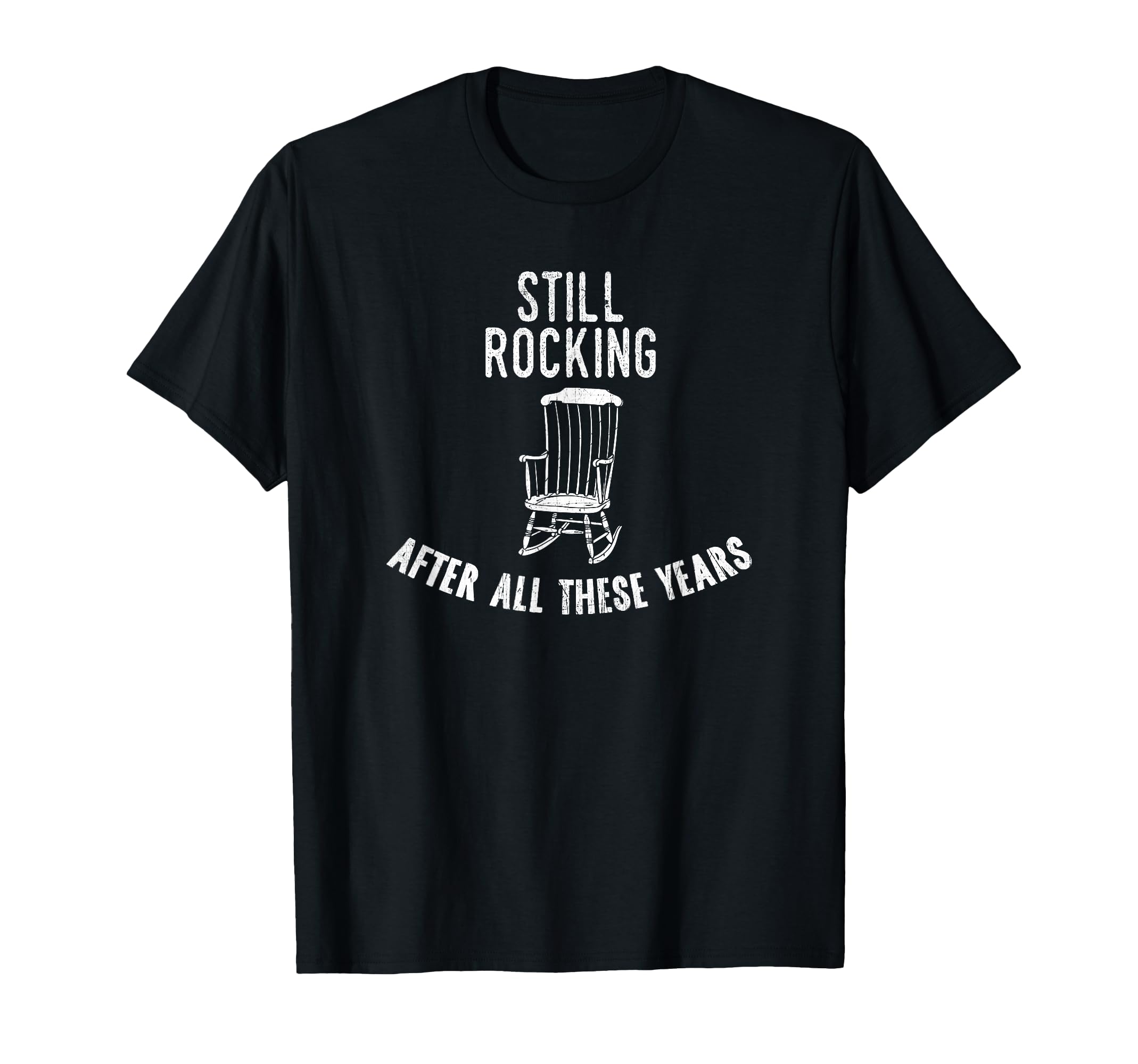 Still Rocking it Fun Rocking Chair Retirement T-Shirt T-Shirt
