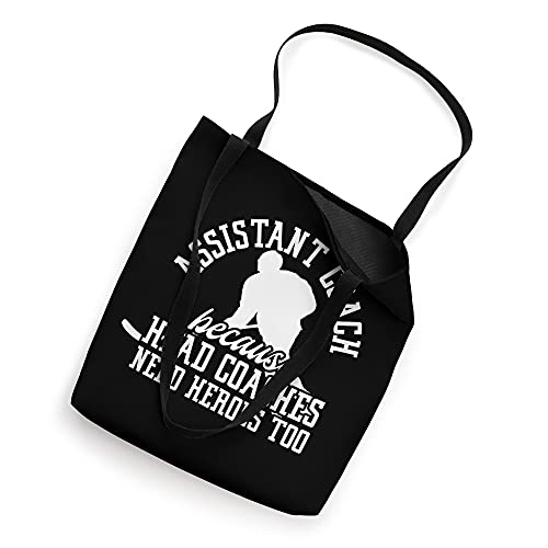 Hockey Assistant Coach Because Head Coaches Need Heroes Too Tote Bag
