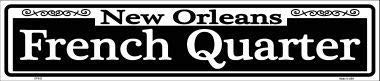 Amai store New Orleans French Quarter Metal Street Sign Retro Wall Decor Vintage Tin Signs 4x16 Inch Tin Sign