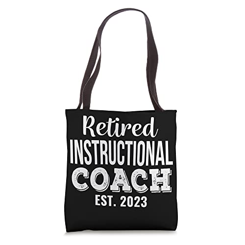 Retired Instructional Coach 2023 Retirement Tote Bag