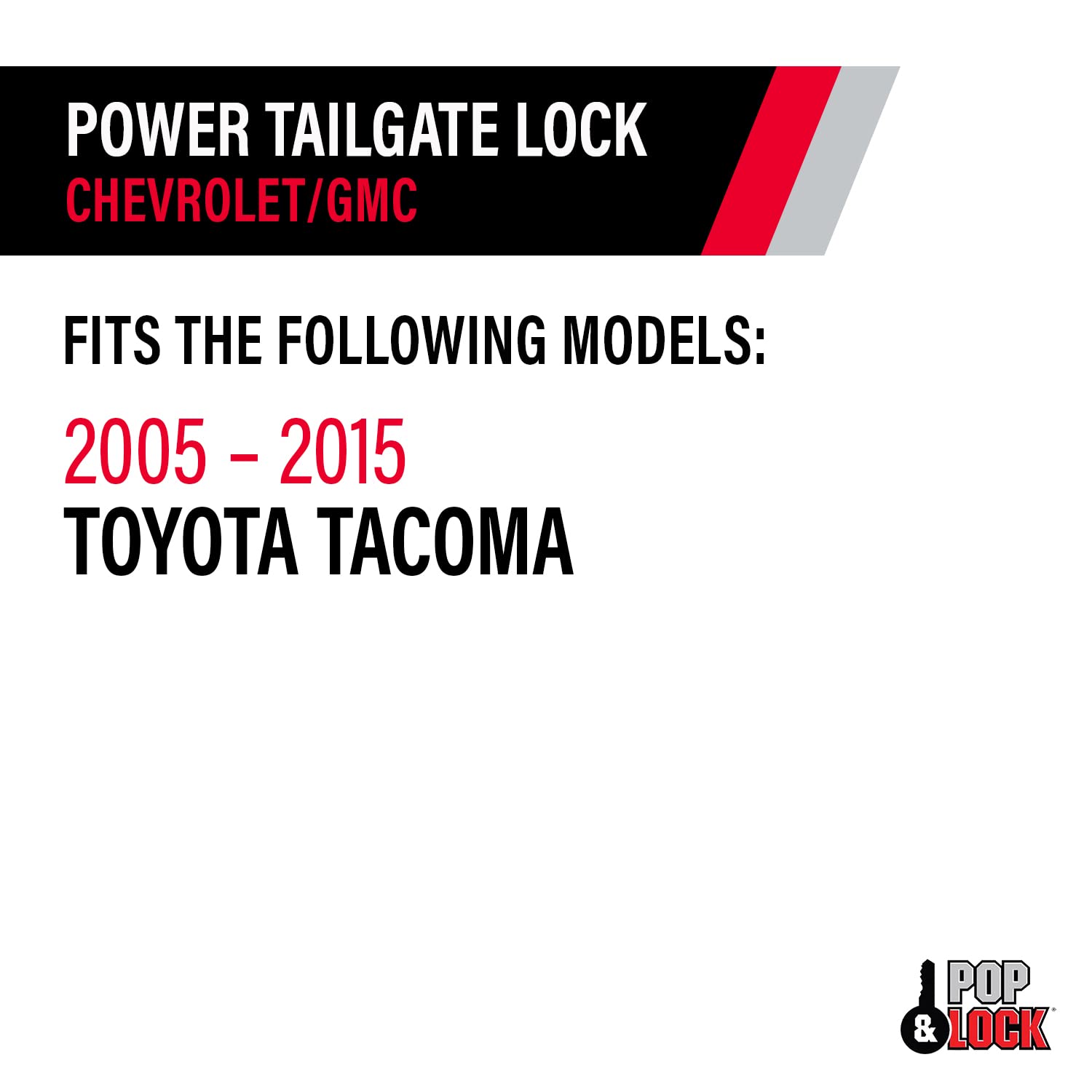 Pop & Lock β Power Tailgate Lock for Toyota Tacoma, Fits Models 2005 to 2015 (PL8521)