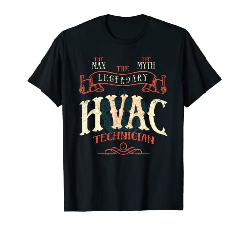 The Man The Myth Hvac Technician AC Tech Repairman T-Shirt