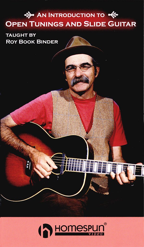 Roy Book Binder- An Introduction To Open Tunings and Slide Guitar