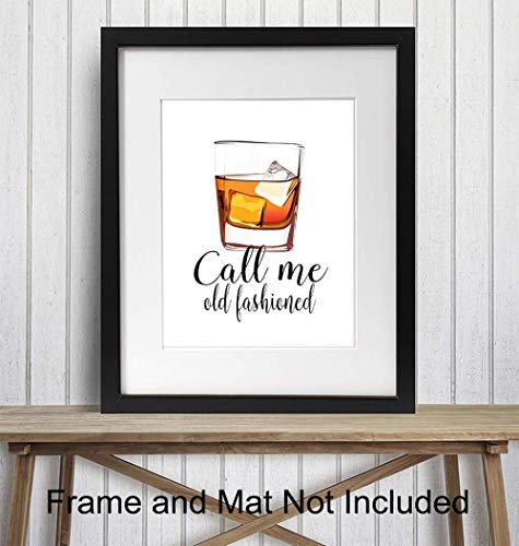 Whiskey Bar Decor - Cocktail Wall Art - Unique Bartender Gift - Call Me Old Fashioned - Funny Typography Poster - Home Decoration for Kitchen, Dining Room - UNFRAMED 8x10 Typography Poster Print