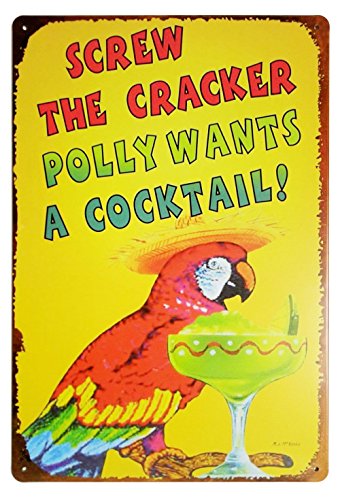 ERLOOD Screw The Cracker Polly Wants a Cocktail Metal Vintage Tin Sign Wall Decor 12 X 8